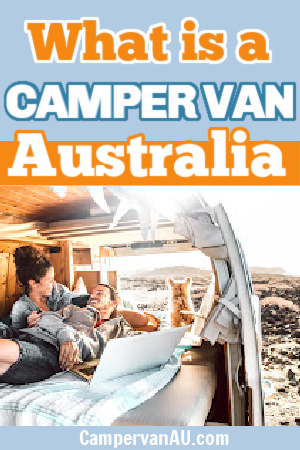 What is a camper van? How we define a campervan in Australia - CampervanAU